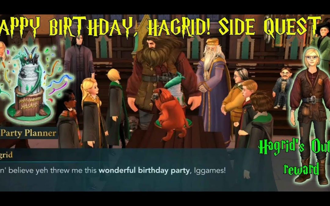 Happy Birthday Hagrid Harry Potter Hogwarts Mystery Side Quest ...